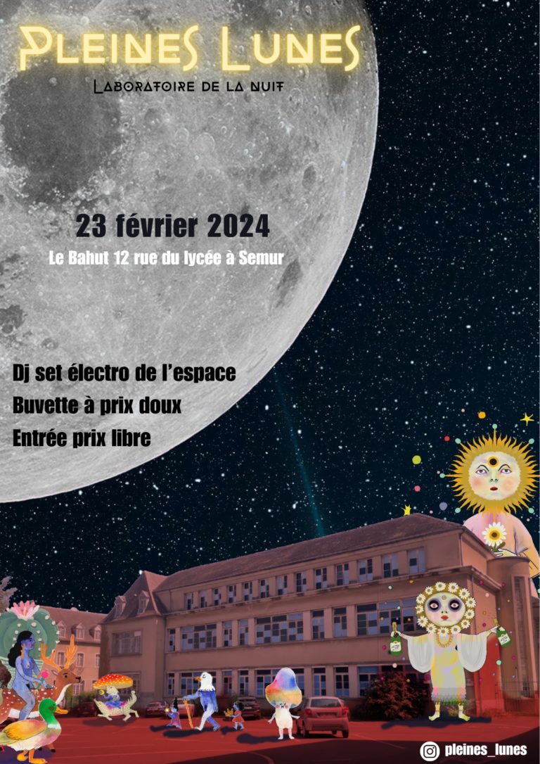 Soirée Pleines Lunes ! – Le Bahut